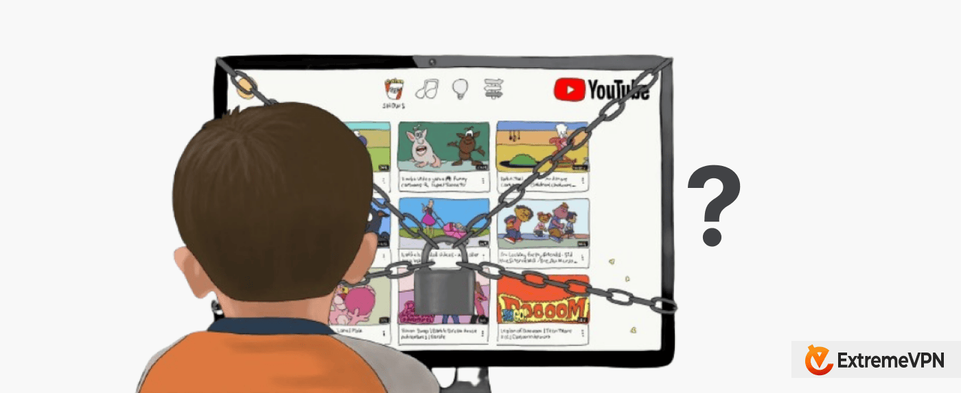 Is YouTube Safe? How to Secure Your Kids on the Platform - ExtremeVPN