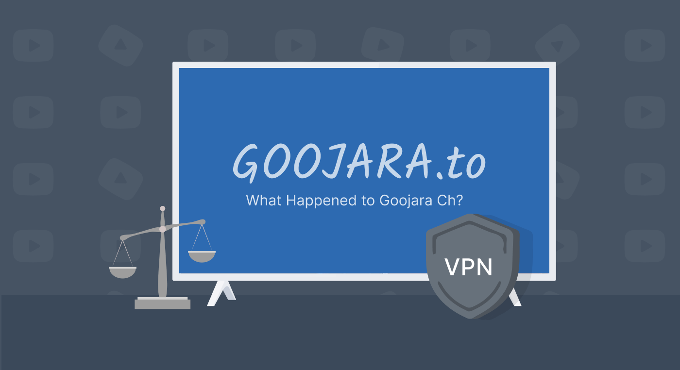 The 9 Best Legal Goojara Ch Alternatives in 2025 - ExtremeVPN